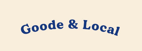 Goode & Local – Goode & Local